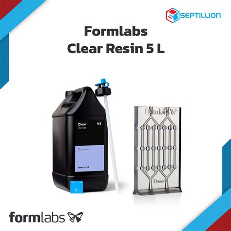 Clear Resin 5l แบรนด์ Formlabs Septillion Co Ltd