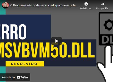 Esta Faltando Msvbvm Dll Como Resolver Canal Do Shin