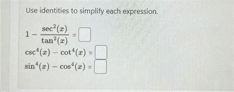 solved use identities to simplify each expression sec² x