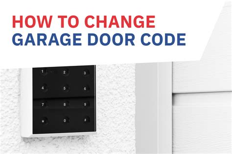 How To Change Garage Door Code California Garage Door Repair