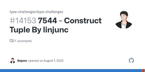 7544 Construct Tuple By Linjunc · Issue 14153 · Type Challengestype Challenges · Github