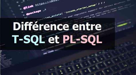 différence entre t sql et pl sql waytolearnx