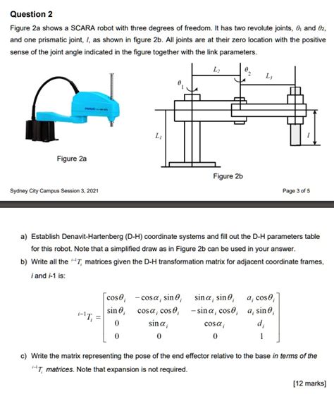 Question 2 Figure 2a Shows A Scara Robot With Three Degrees Of Freedom It Has Two Revolute