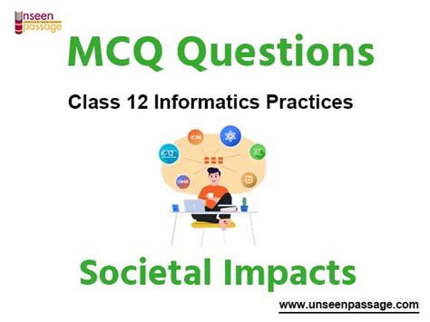 Societal Impacts Mcq Class 12 Informatics Practices
