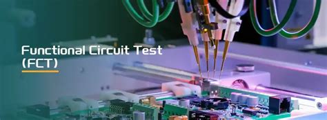 Functional Circuit Test Fct Test An Ultimate Guide To