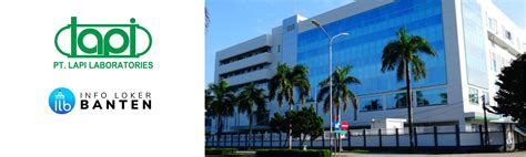 Lowongan Pt Lapi Laboratories Quality Team Cikande 2025