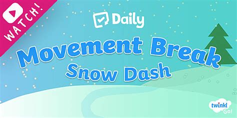 Daily Movement Break Snow Dash Teacher Made Twinkl