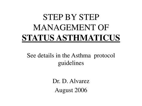 Ppt Step By Step Management Of Status Asthmaticus Powerpoint Presentation Id 508939
