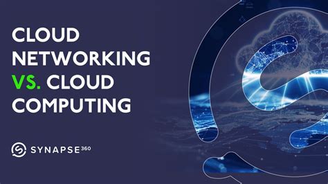 Cloud Networking Vs Cloud Computing Understanding The Differences