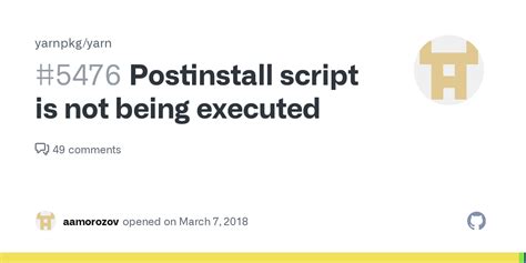 Postinstall Script Is Not Being Executed Issue Yarnpkg Yarn GitHub