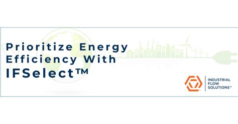 Prioritize Energy Efficiency With Ifselect™ During The Pump Selection Process Empowering Pumps