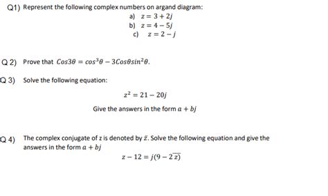 Solved Q Represent The Following Complex Numbers On Argand Chegg