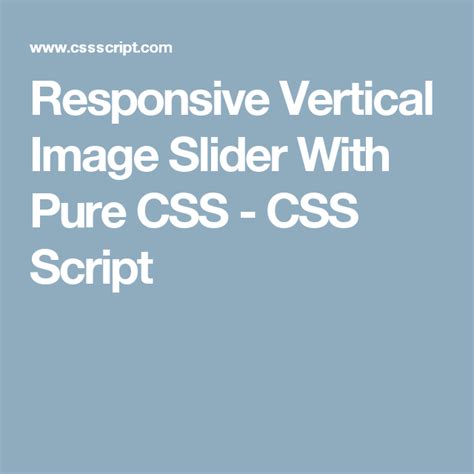 Responsive Vertical Image Slider With Pure Css Css Script