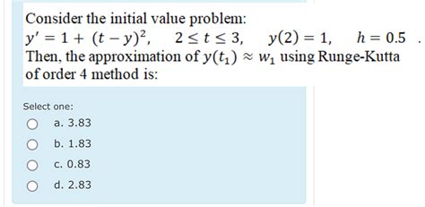 Solved Consider The Initial Value Chegg