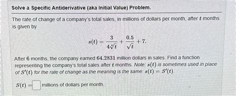 Solved Solve A Specific Antiderivative Aka Initial Value