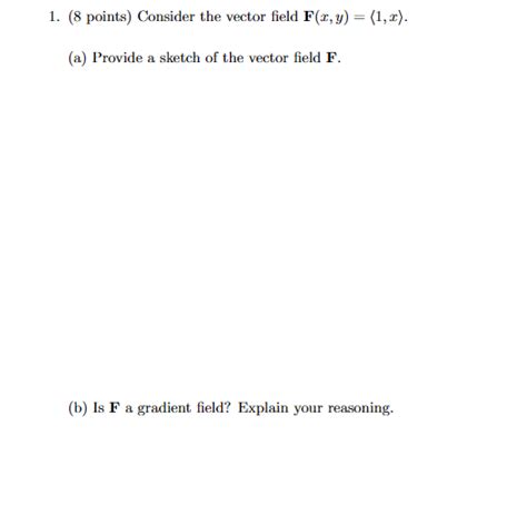 Solved Points Consider The Vector Field Chegg