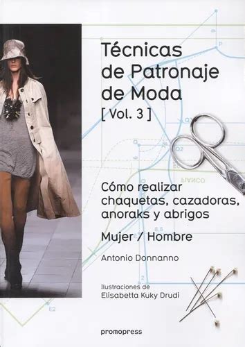 Tecnicas De Patronaje De Moda Vol 3 Mujerhombre Envío Gratis