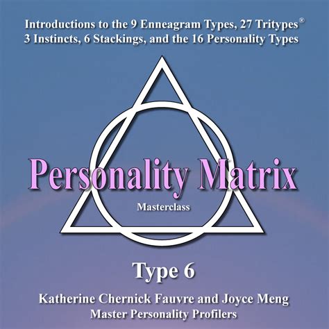 Personality Matrix Type 6 Only Tritype Personality Matrix Type 6