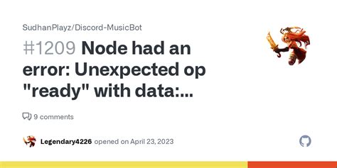 Node Had An Error Unexpected Op Ready With Data Object Object · Issue 1209 · Sudhanplayz