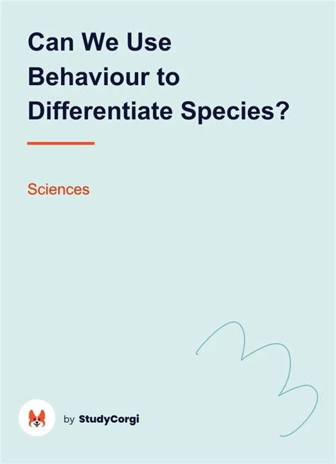 Can We Use Behaviour To Differentiate Species Free Essay Example