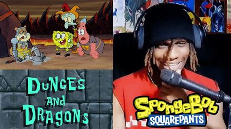 Dunces And Dragons Spongebob Squarepants Reaction Youtube