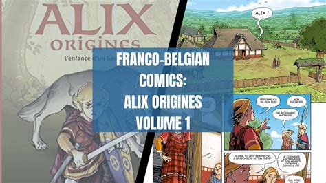 Franco Belgian Comics Alix Origines 1 Lenfance Dun Gaulois By L