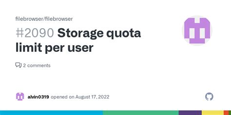 Storage Quota Limit Per User · Issue 2090 · Filebrowserfilebrowser