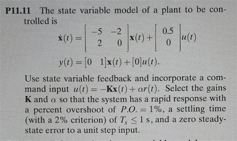 Solved P The State Variable Model Of A Plant To Be Chegg Com
