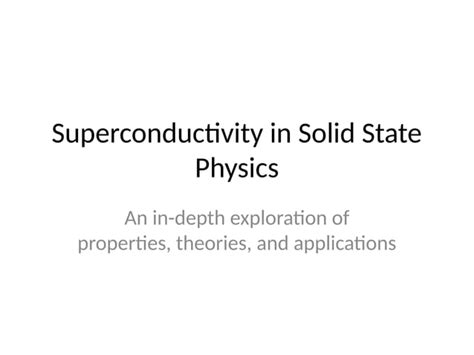 Superconductivitypresentationpptxdidxr Ppt