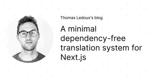 A Minimal Dependency Free Translation System For Nextjs