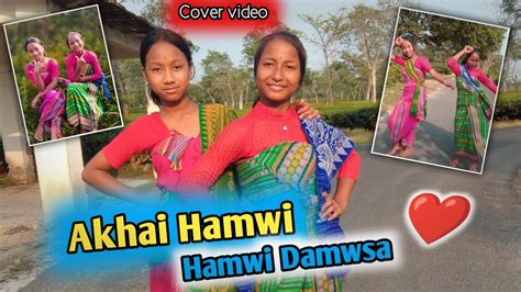 Akhai Hamwi Hamwi Damwsacover Video Swrang And Monalishabodo New