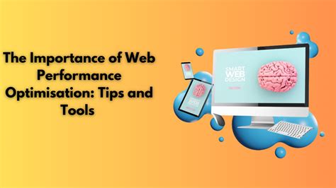 The Importance Of Web Performance Optimisation Tips And Tools Lumia360 Road To Success
