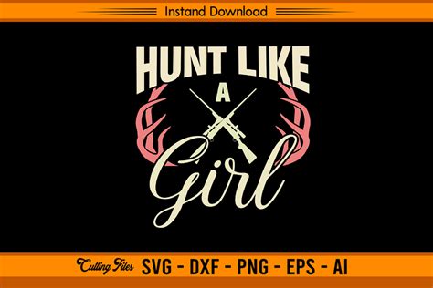 Hunt Like A Girl Deer Hunting Graphic By Sketchbundle · Creative Fabrica
