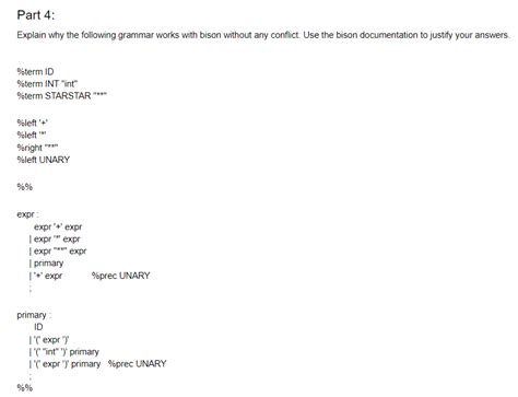 Solved Part Explain Why The Following Grammar Works With Chegg Com