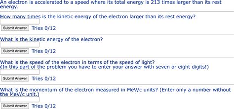 Solved An Electron Is Accelerated To A Speed Where Its Total