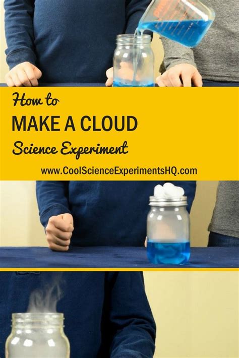 Make A Cloud Form In A Jar Science Experiment Cool Science Experiments Easy Science