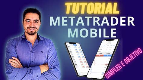 Tutorial Metatrader Mobile 2024 AtualÍssimo Simples E Objetivo Youtube