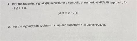 solved plot the following signal y t ﻿using either a