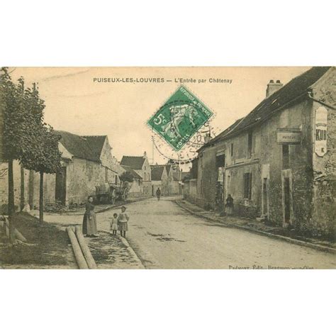95 Puiseux Les Louvres Ou Puiseux En France Lentrée Du Village Par Châtenay 1913