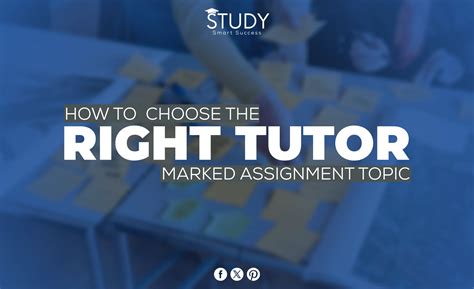 How to Choose the Right Tutor Marked Assignment Topic