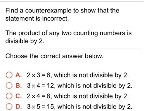solved find a counterexample to show that the statement is incorrect