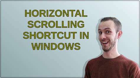 Horizontal Scrolling Shortcut In Windows Youtube