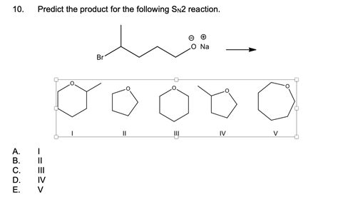 Solved 9. Predict the product for the following Sn2 | Chegg.com