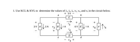 [solved] 1 use kcl and kvl to determine the values of i3 14 i6 v2