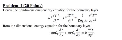 Solved Problem Points Derive The Nondimensional Energy Chegg