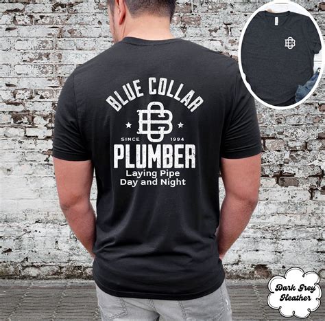 Custom Plumber Shirt Plumber T Blue Collar Shirt Blue Collar T