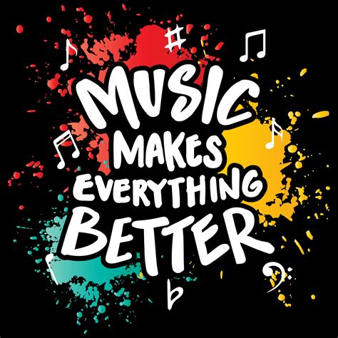 Music Makes Everything Better 12388999 Vector Art At Vecteezy