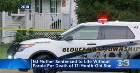 Nj Woman Gets Life In Prison For Killing 17 Month Old Son Cbs Philadelphia
