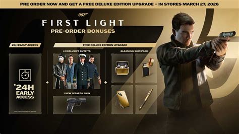 007 First Light Pre Order Guide Editions Prices And Deluxe Upgrade