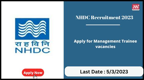 Nhdc Recruitment 2023 Apply For Management Trainee Vacancies